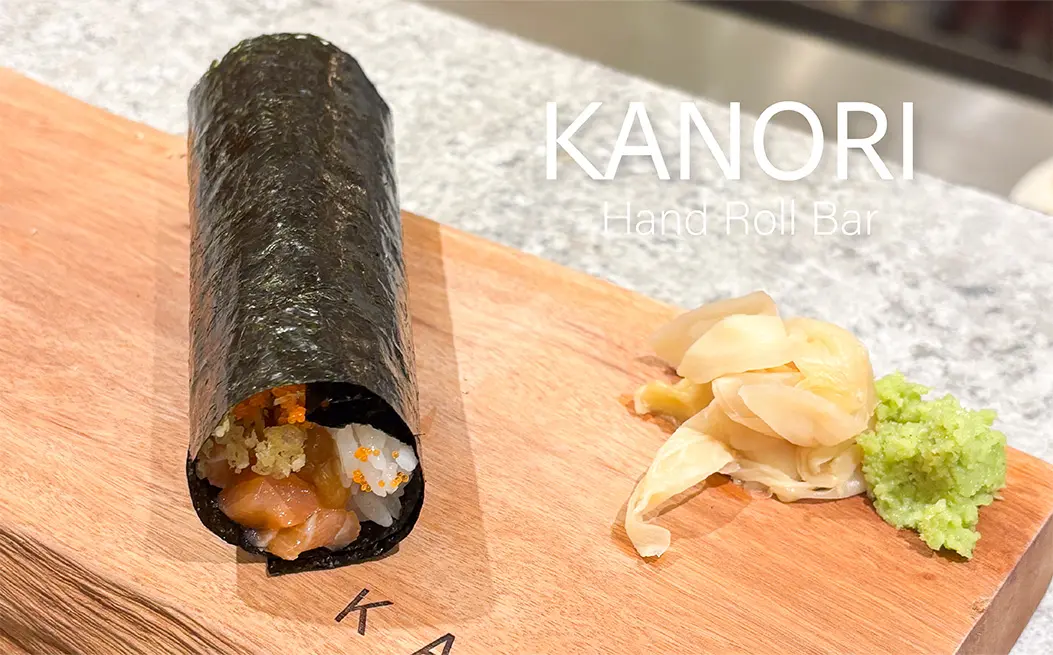KANORI Hand Roll Bar | BTE